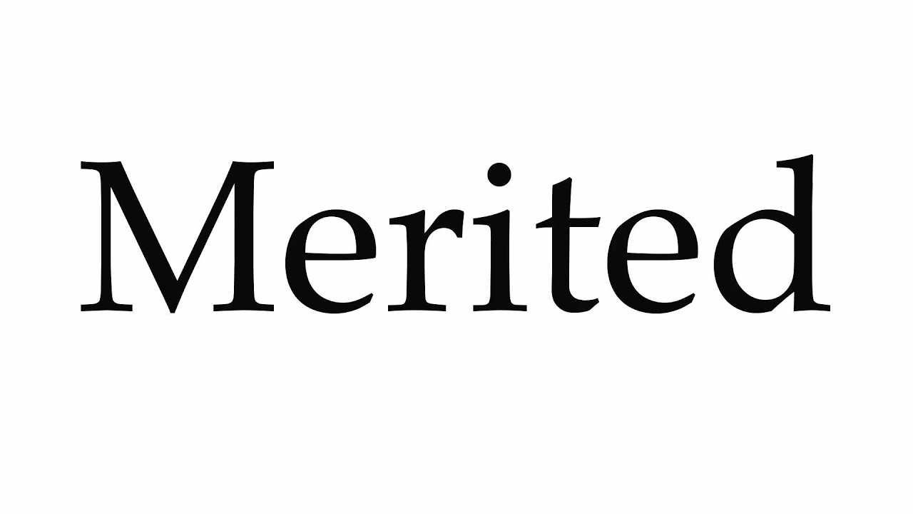 How to Pronounce Merited - YouTube