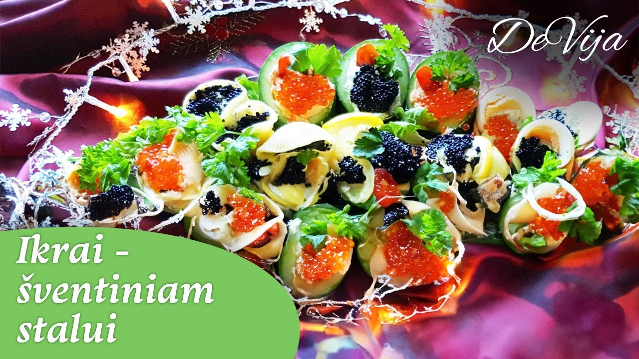 Ikrai - šventiniam stalui* Šventiniai patiekalai *Naujametinis stalas # ...