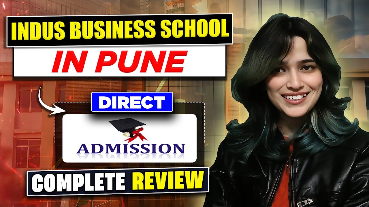 📍 Indus Business School Complete Guide | 💼 Placements + 📚 Courses ...