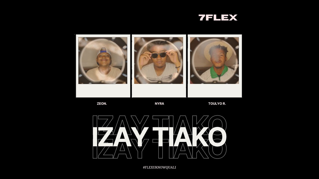 7Flex - Izay Tiako (Official clip video) - YouTube
