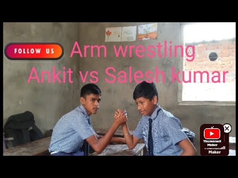 Arm wrestling salesh kumar vs Ankit yadav!Power house salesh kumar beat ...