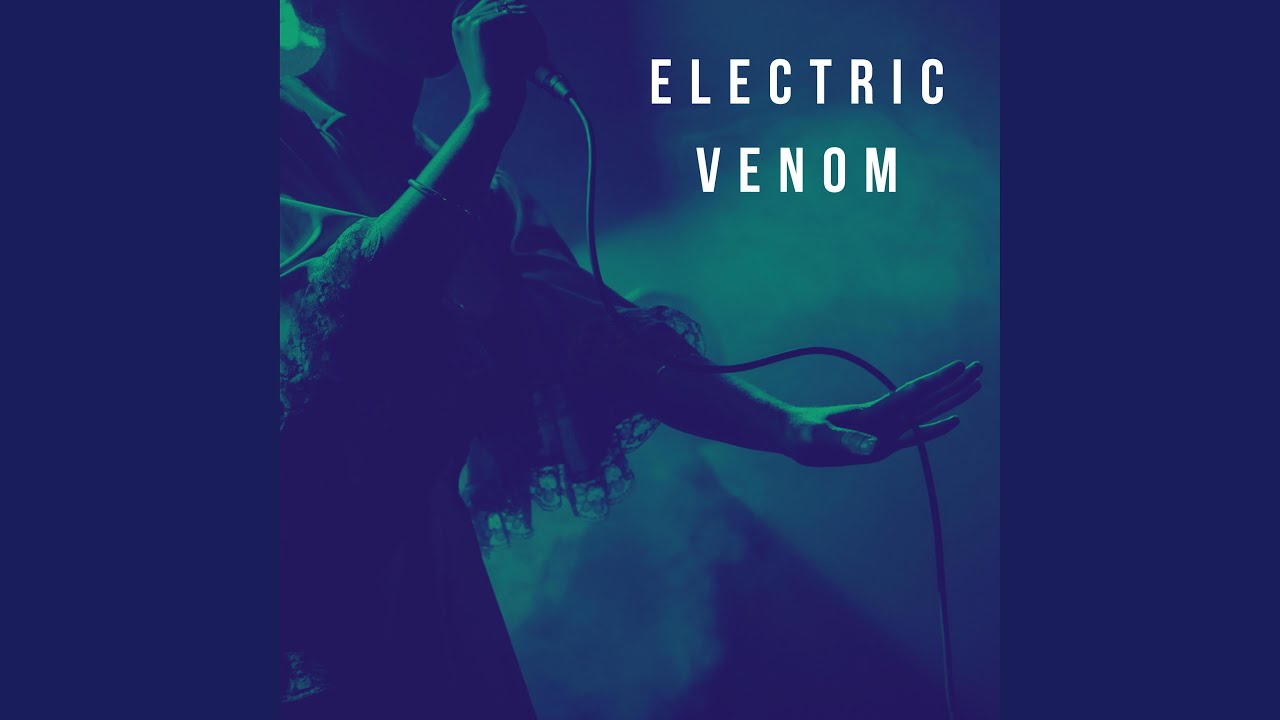 Electric Venom (feat. AViVA) - YouTube