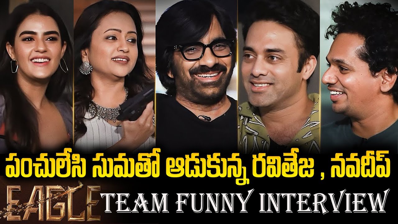 EAGLE Team Funny Interview With Suma || Ravi Teja || Kavya Thapar ...