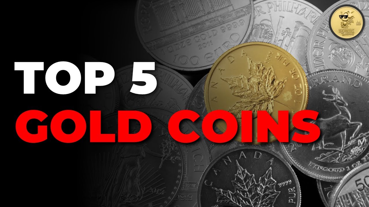 TOP 5 Gold Coins You Should be Stacking RIGHT NOW - YouTube