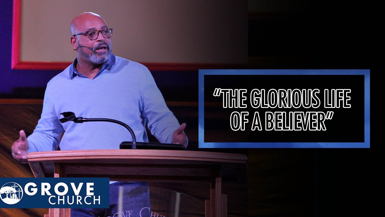 The Glorious Life Of A Believer - YouTube