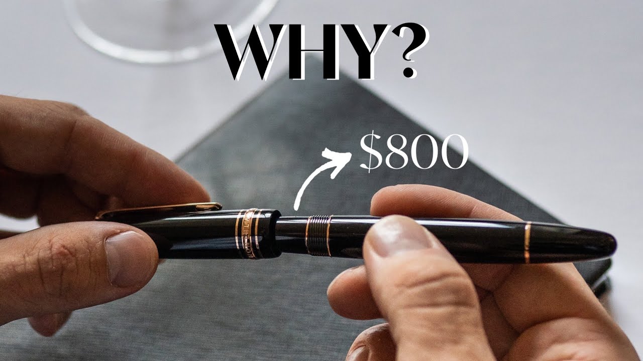Why Can A Fountain Pen Cost $800 And More?! - YouTube