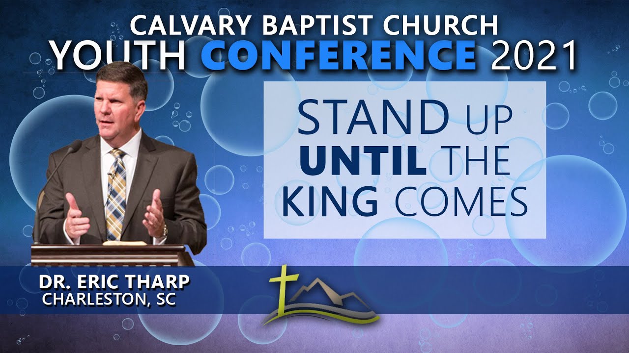 Stand Up Until The King Comes - Dr. Eric Tharp - YouTube