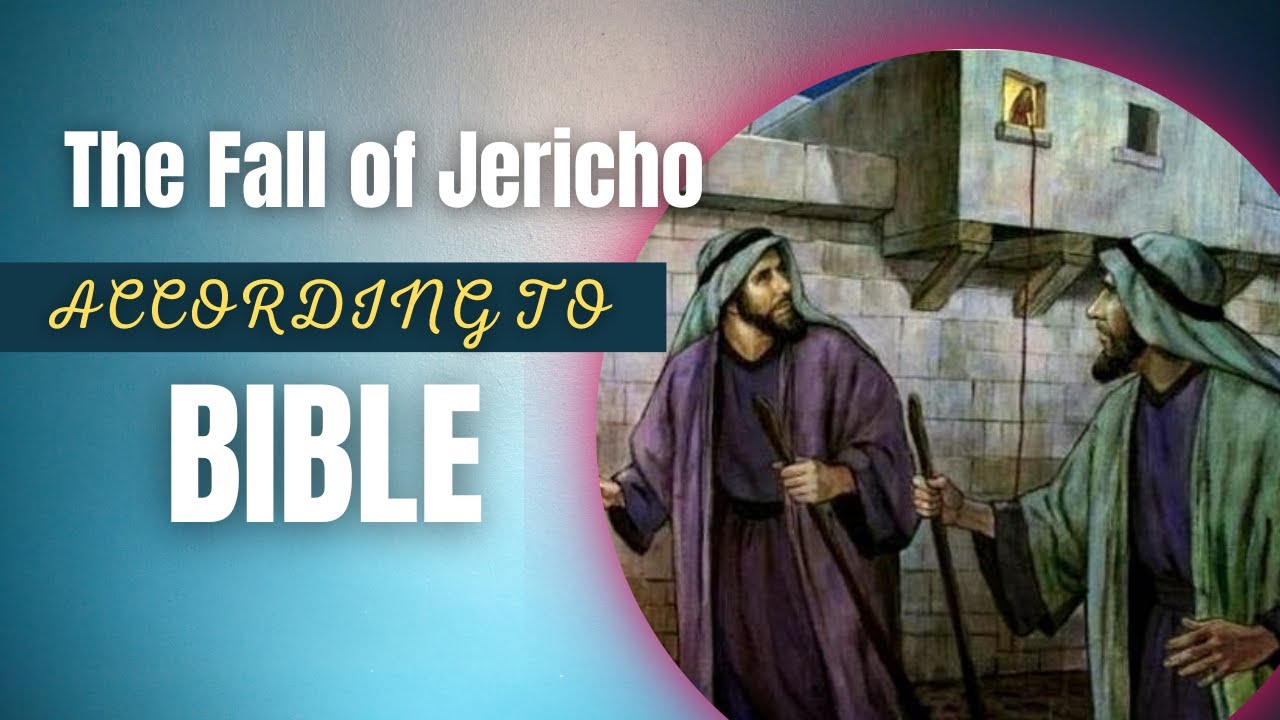 History of the Fall of Jericho According to the Bible - YouTube