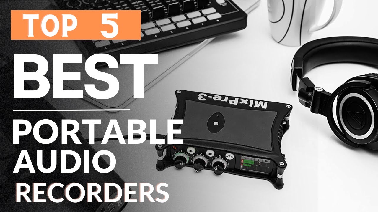 Best Portable Audio Recorders For The Money 2023|Top 5 Best Portable ...
