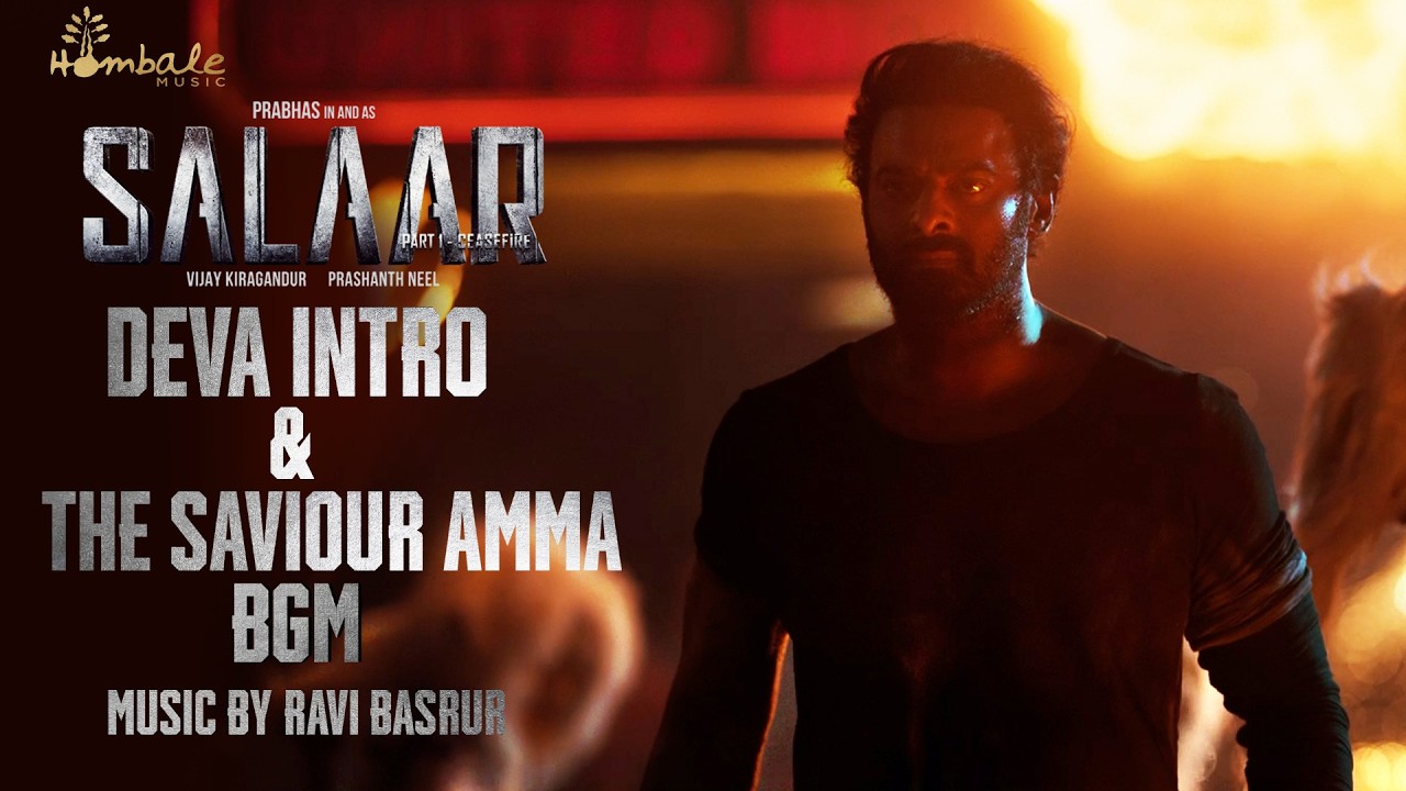 Salaar | Amma the Savior And Deva intro BGM | Ravi Basrur - YouTube Music