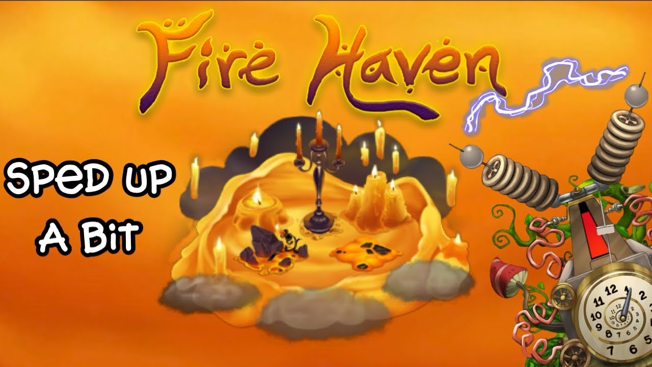 Fire Haven Sped up a bit (Full Song) - YouTube