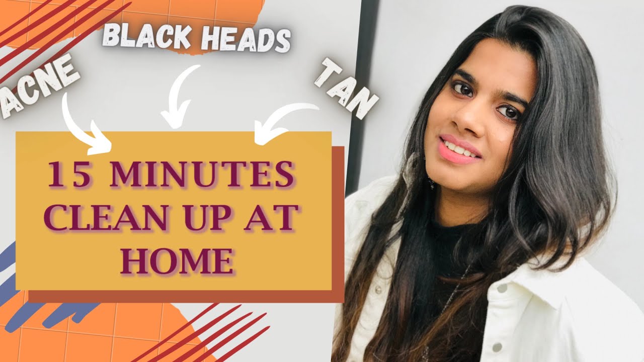 Step-by-Step Face Clean Up At Home | Chemical Free | Natural ...