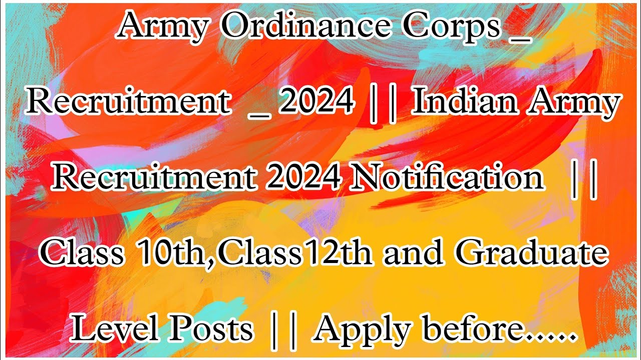 Army Ordinance Corps (AOC) Recruitment 2024 || 750 + plus Posts ...