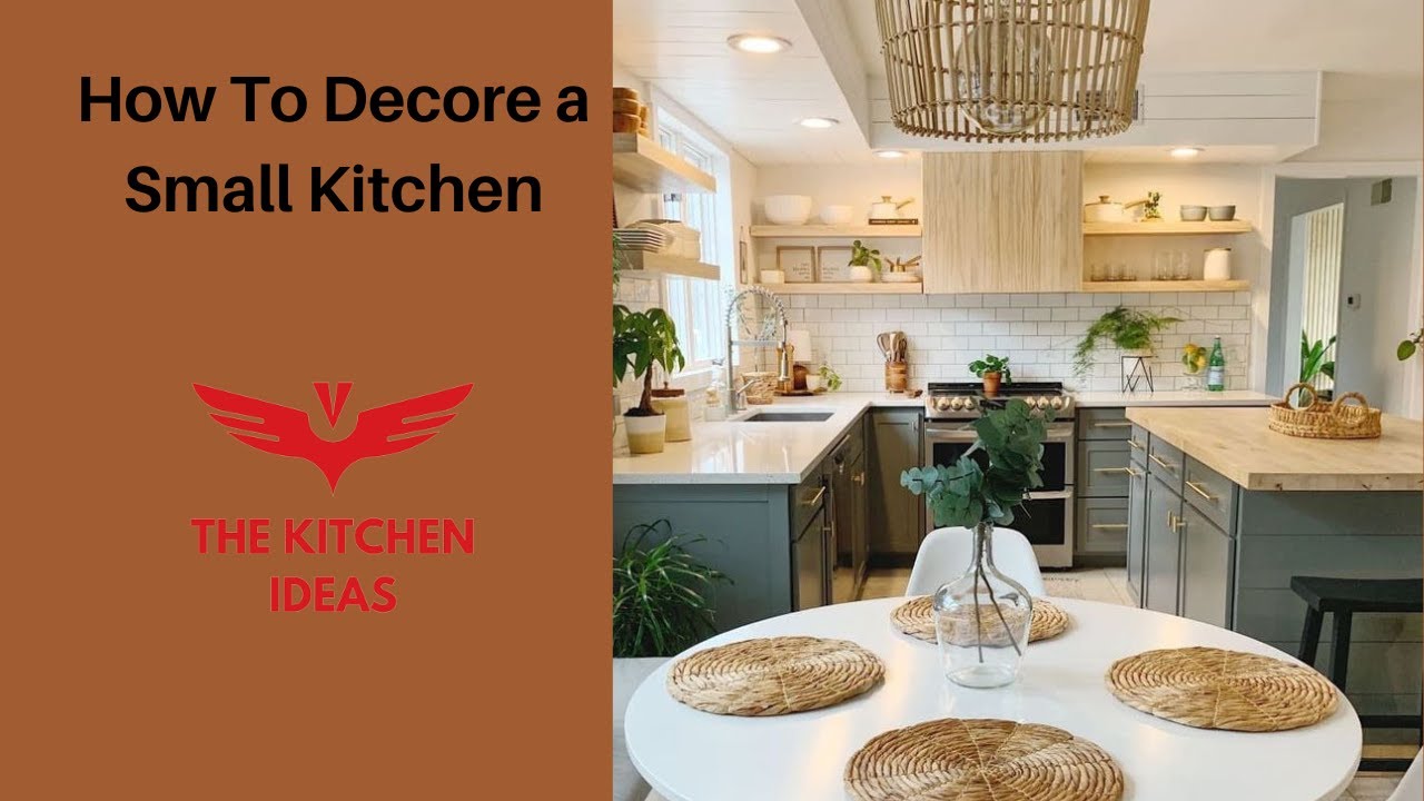 How To Decore a Small Kitchen - YouTube