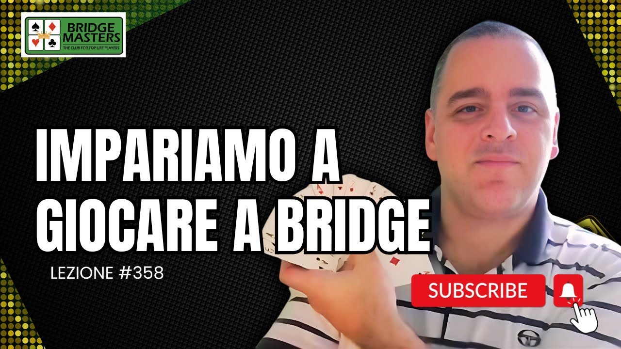 Impara il gioco del Bridge: Tutorial completo con un maestro di Bridge! Lezione #358 #Bridge ...