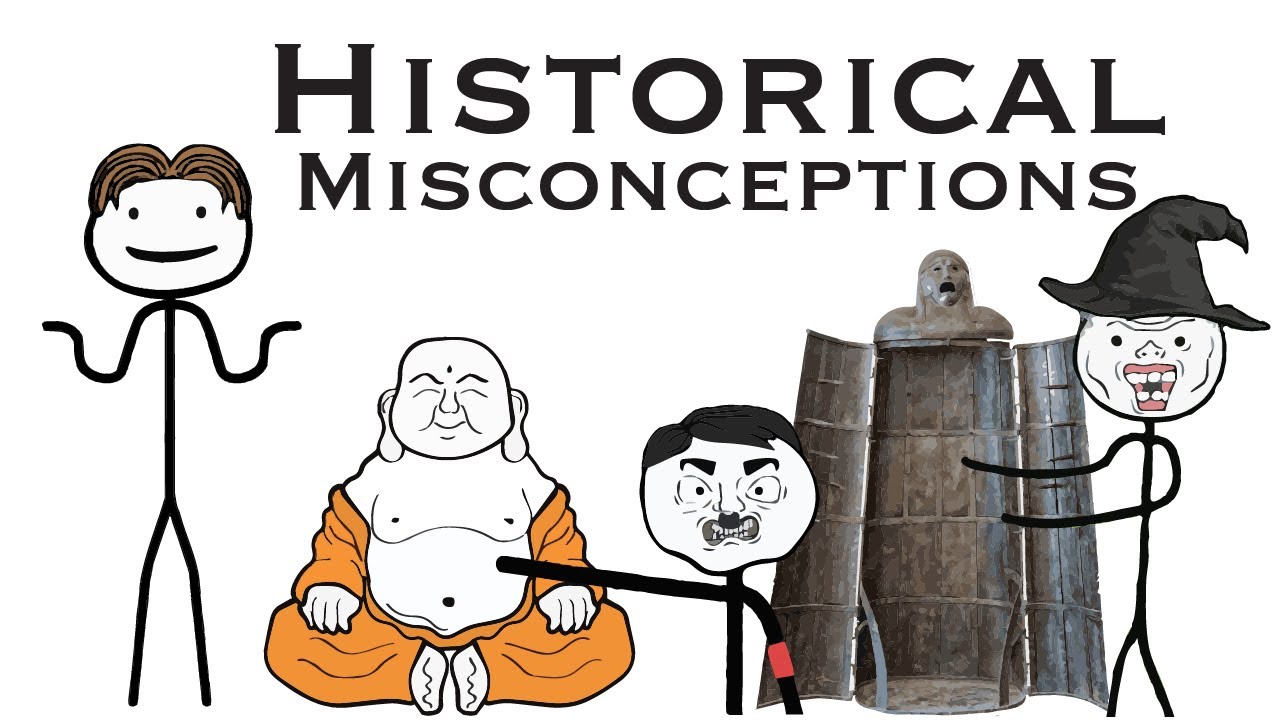 10 Historical Misconceptions For You To Spread - YouTube