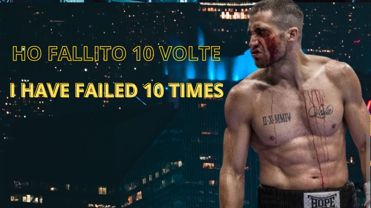 HO FALLITO 10 VOLTE - VIDEO MOTIVAZIONE (SOTTOTITOLI IN ITALIANO ...