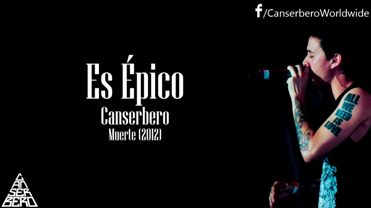 Canserbero - Es Épico - Letra - YouTube