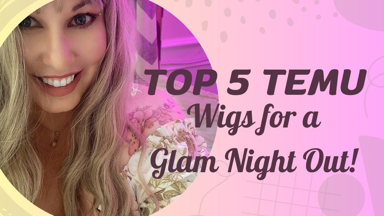 Top 5 Temu Wigs for a Glam Night! - YouTube