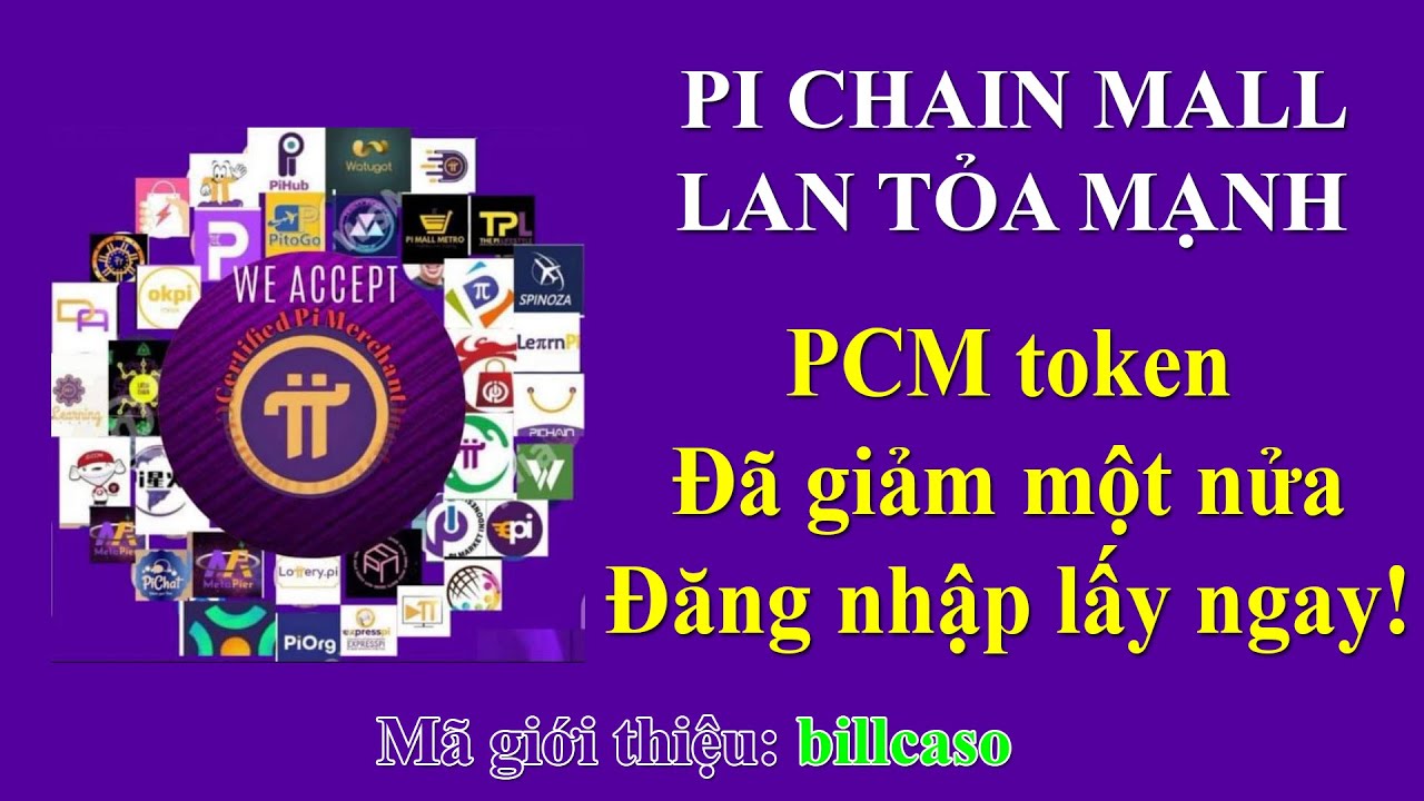 Pi network - Cập nhật thông báo mới nhất từ Pi Chain Mall, PCM token đã ...