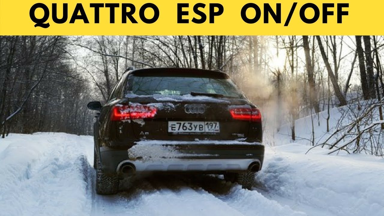 Quattro Audi with ESP ON and OFF 😵 - YouTube