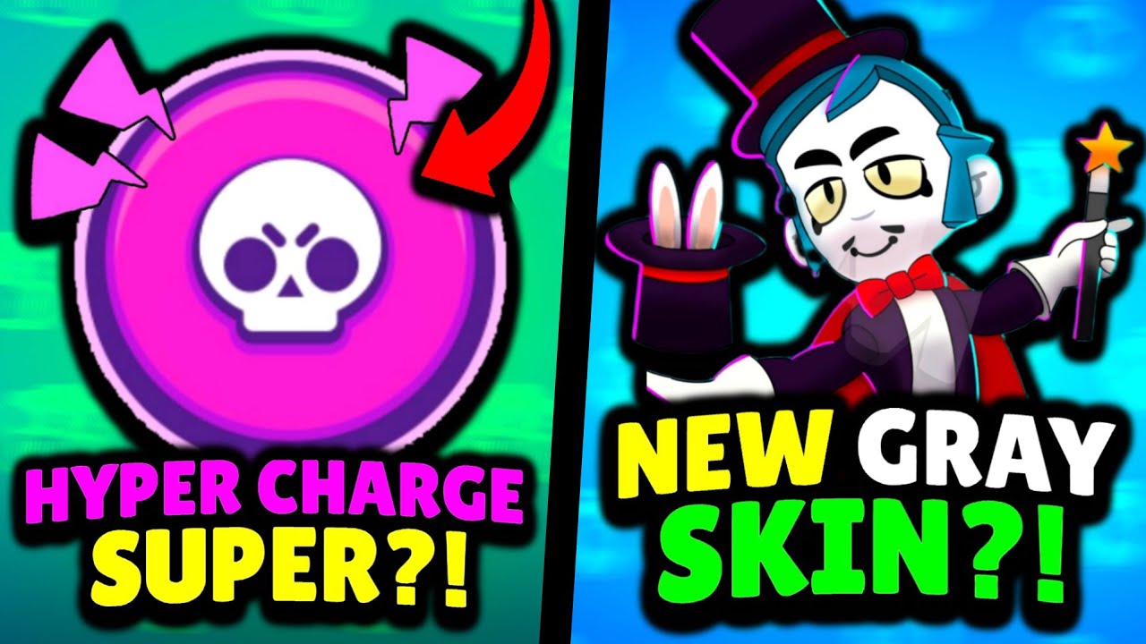 HYPER CHARGE SUPER? & New Gray Skin? | BRAWL NEWS - YouTube