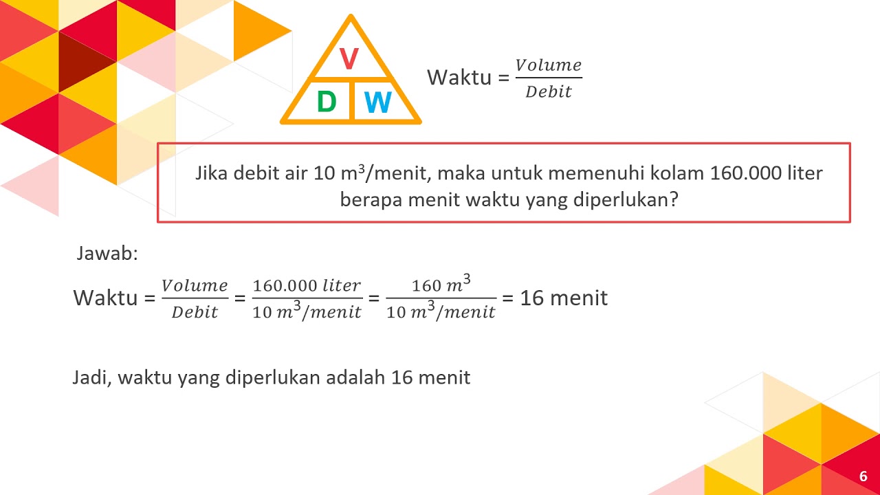 Penjelasan Cara Menghitung Debit, Volume, dan Waktu Matematika - YouTube