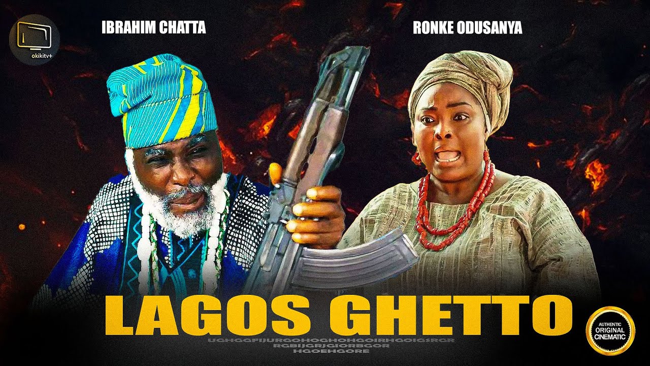 LAGOS GHETTO - Yoruba Movie 2025 Drama Ibrahim Chatta | Ronke Odusanya ...