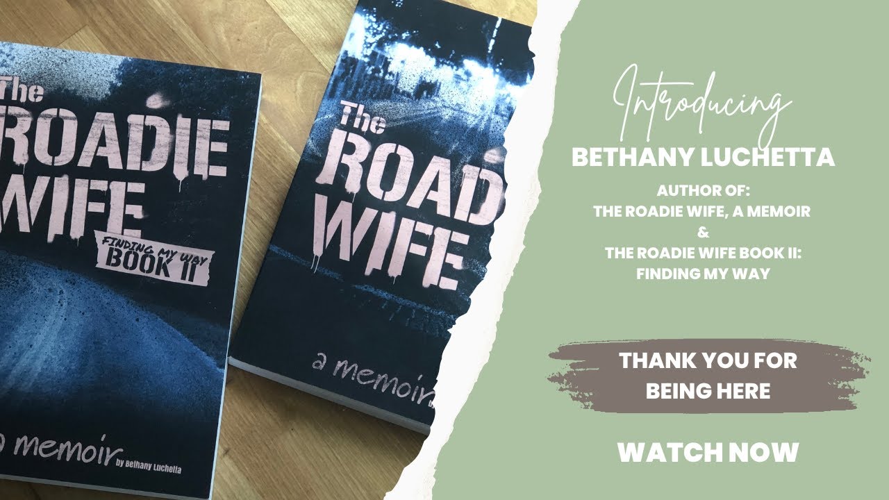 Introducing Bethany Luchetta. Author of The Roadie Wife Book I & II. - YouTube