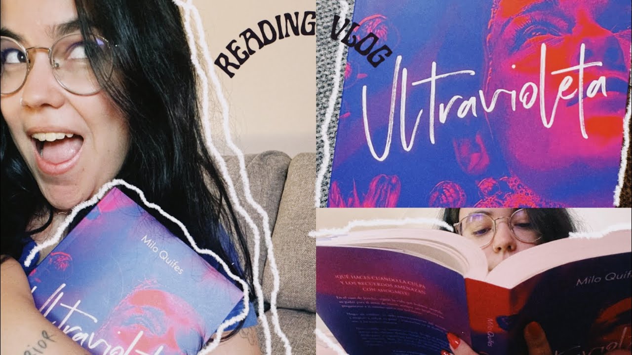 acompáñame a leer ULTRAVIOLETA de Milo Quifes *reading vlog* | Alba Garam - YouTube