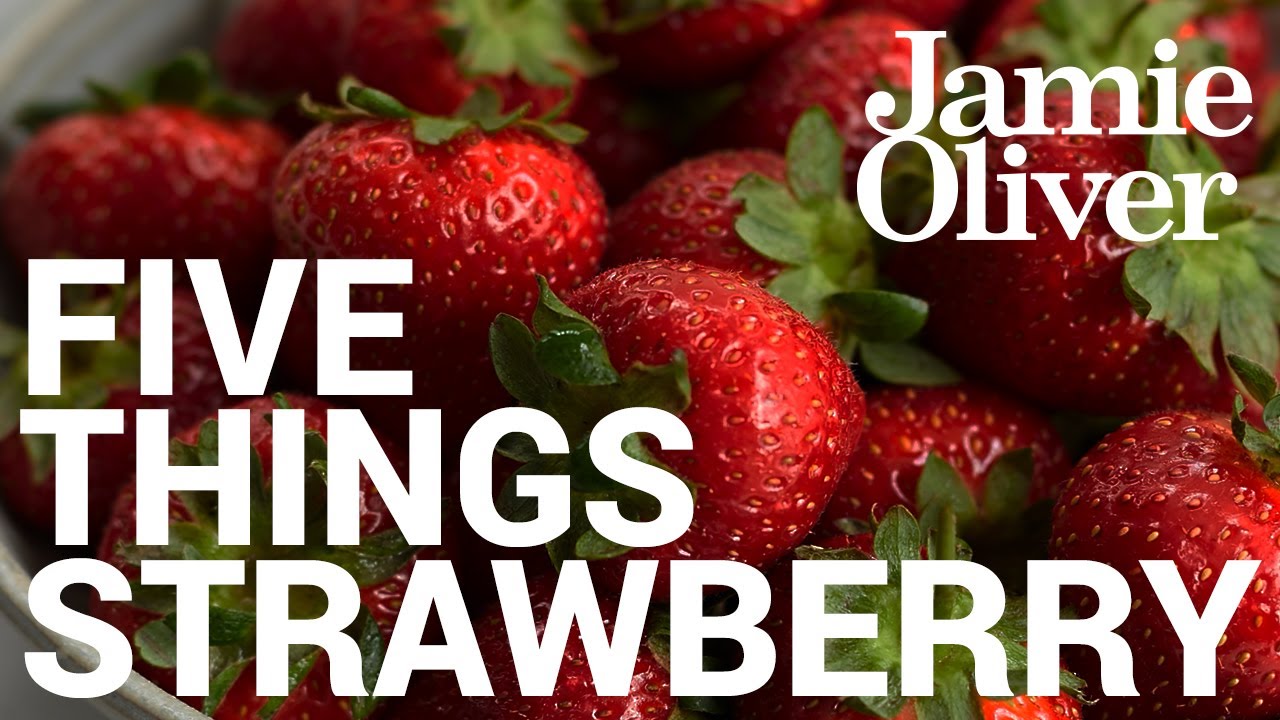 5 Things to do With… Strawberries | Food Tube Classic Recipes - YouTube