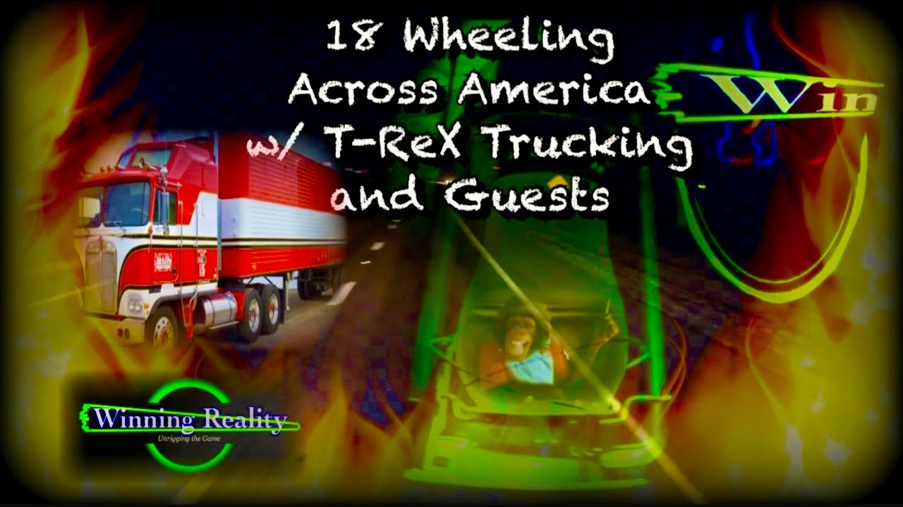 18 Wheeling Across America w/ T-ReX - Routing through Tennessee - YouTube