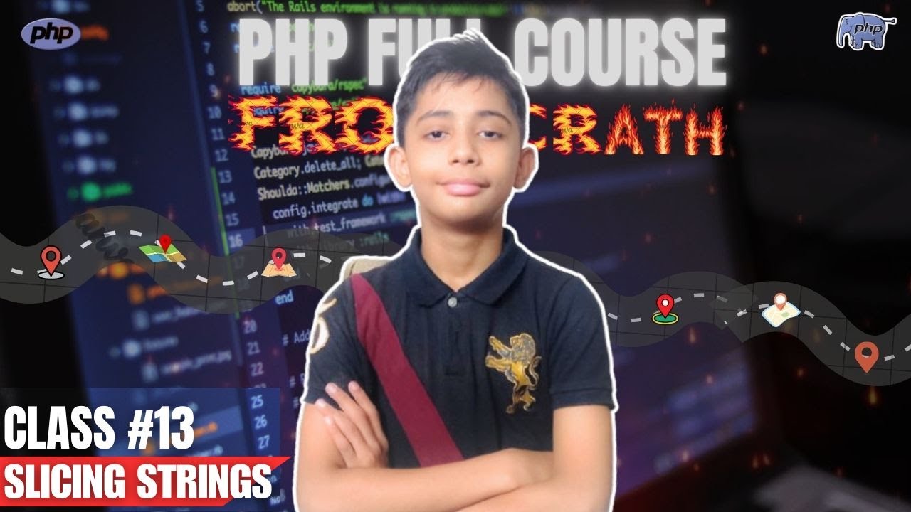 Php Slicing Strings Php Full Course From Scratch Php Tutorial 13