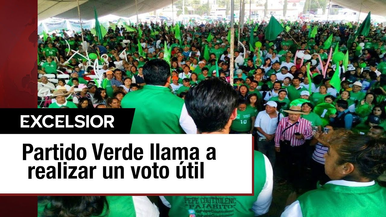 Partido Verde llama a la ciudadanía a realizar un voto útil - YouTube