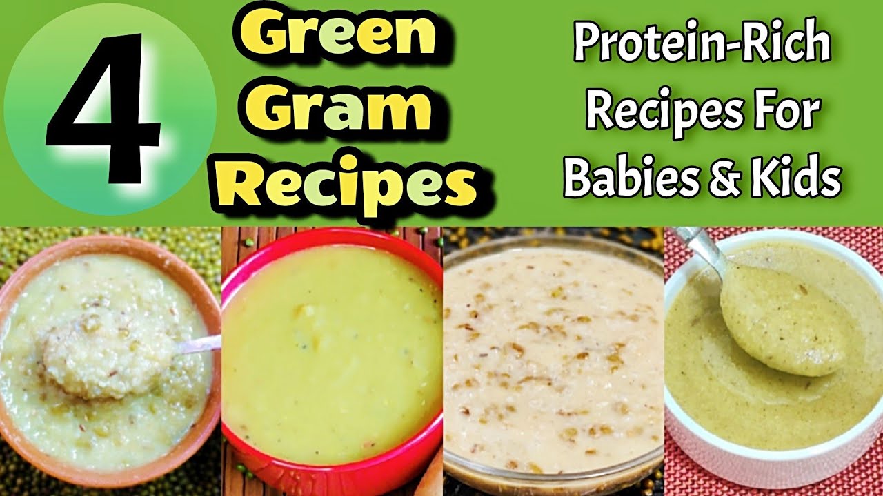 4 Green Gram Recipes/ Protein-Rich Recipes for Babies & Kids/ 6 Months ...