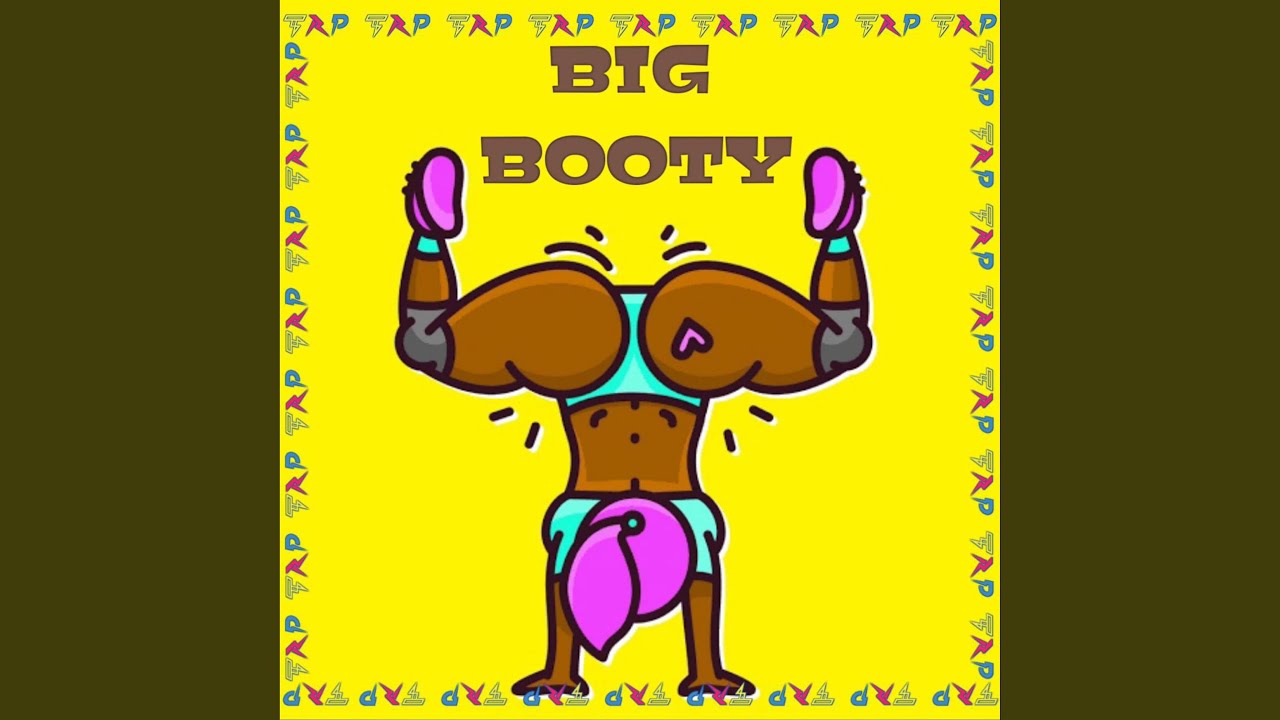 Big Booty Youtube Music