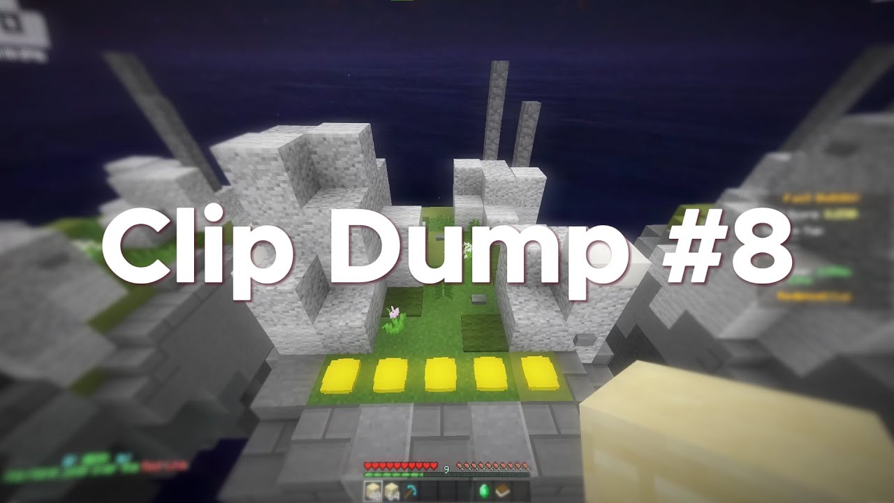 Clip Dump 8 Youtube