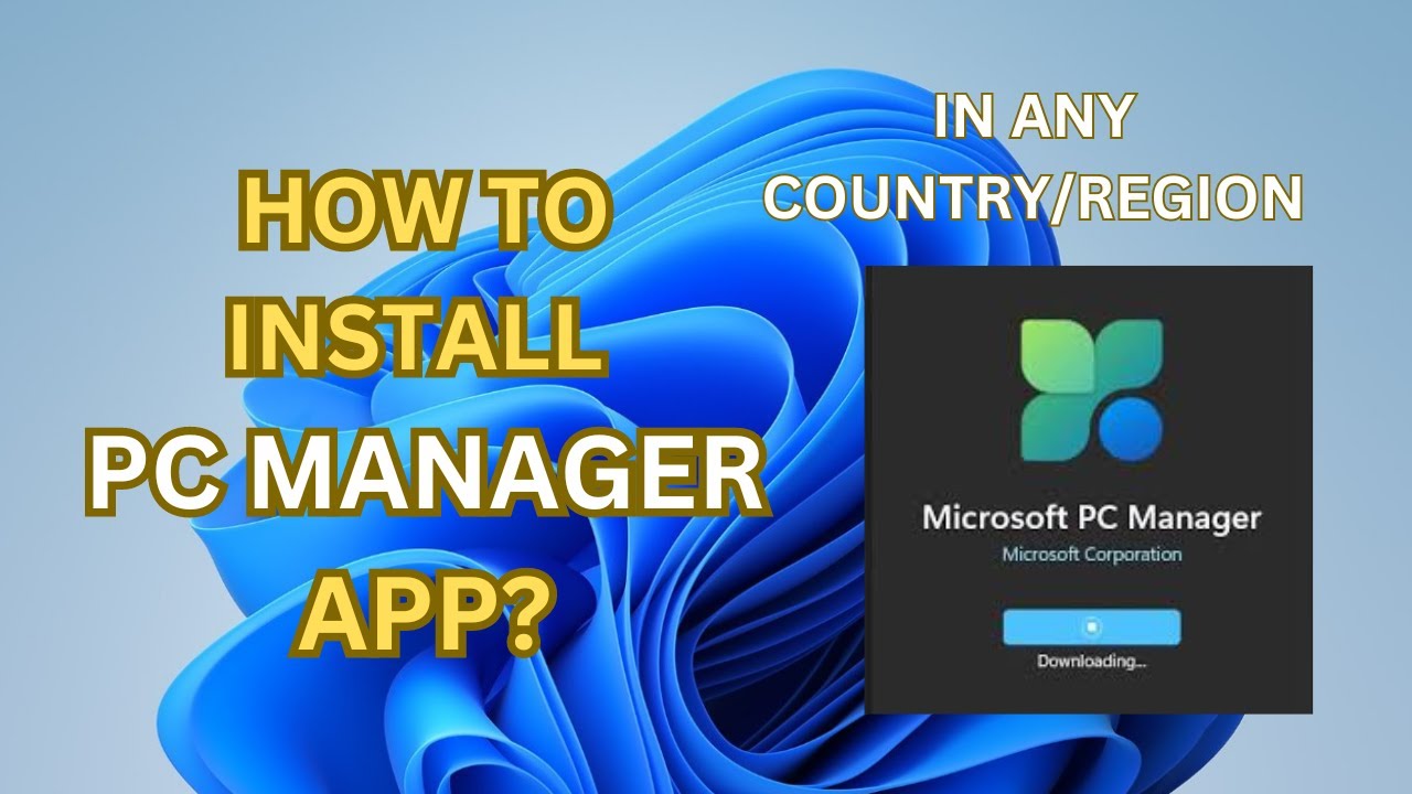 "Microsoft PC Manager" Not Installing? How to Install PC Manager in Any ...