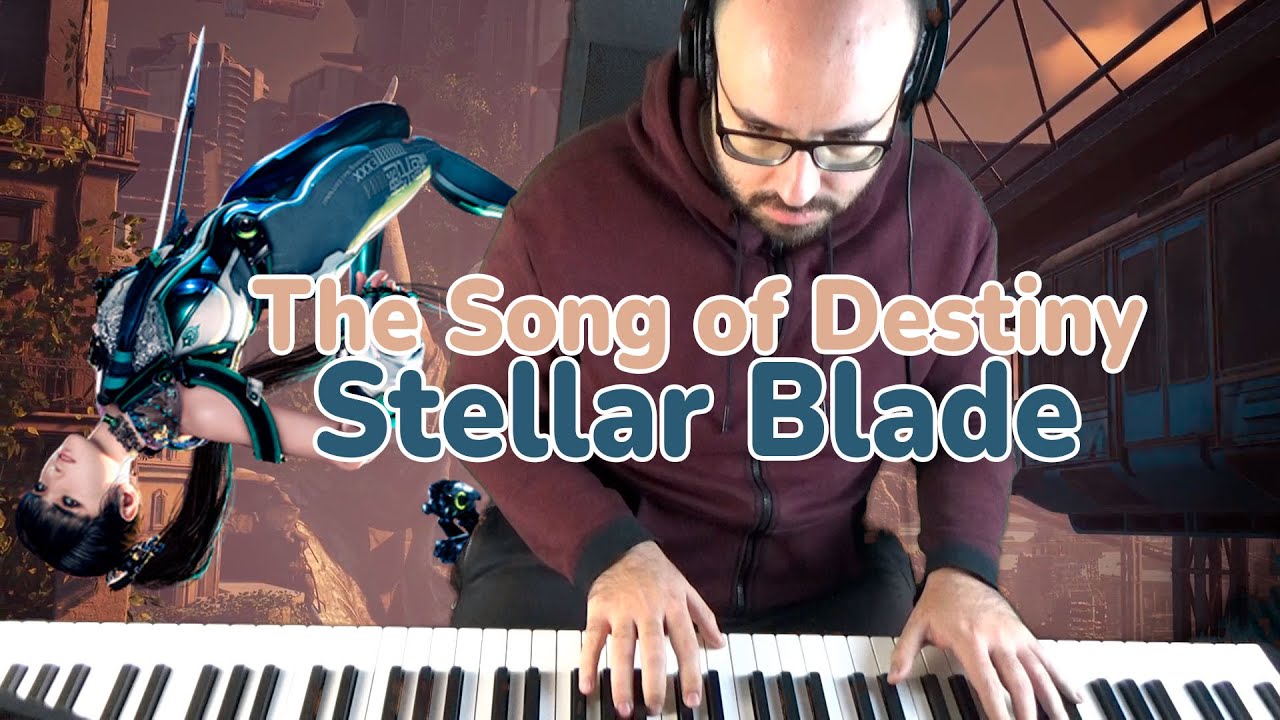 STELLAR BLADE - The Song Of Destiny (Piano Cover) - YouTube