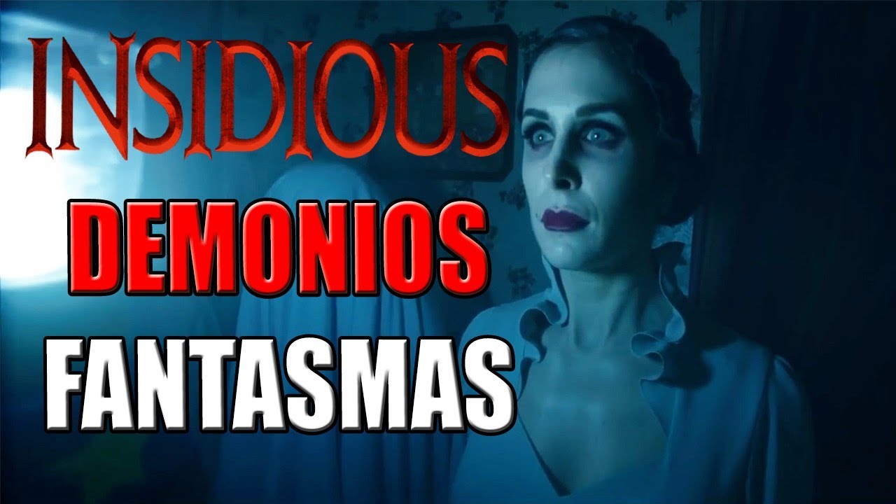 INSIDIOUS: Demonios y Fantasmas ordenados del PEOR al MEJOR - La Noche ...