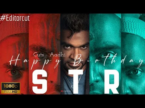 STR Birthday Mashup 2021|Str Birthday mashup | Maanaadu teaser ...