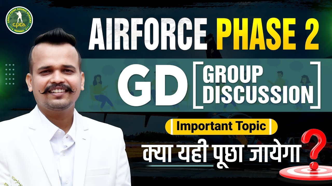 Airforce Phase 2 GD के लिए यह कर लो तैयार I Most Important GD Topics I ...