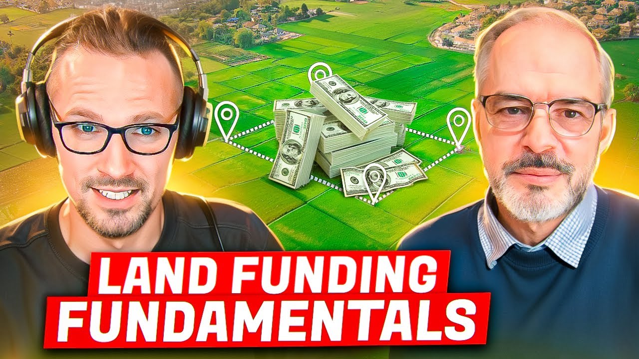 Land Funding Expert Steve Hodgdon Breaks Down What Really Matters | REtipster Podcast 181 - YouTube