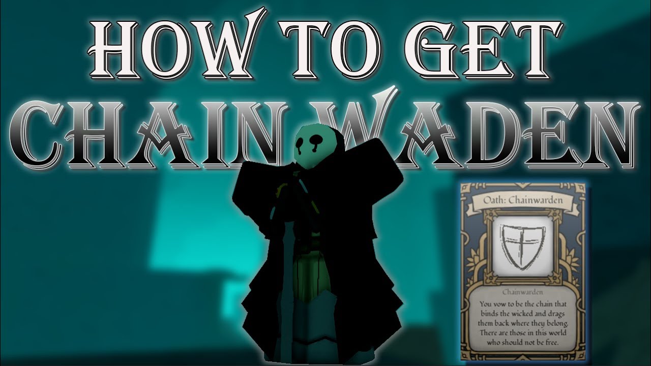 How to get the CHAIN WARDEN OATH | Deepwoken - YouTube