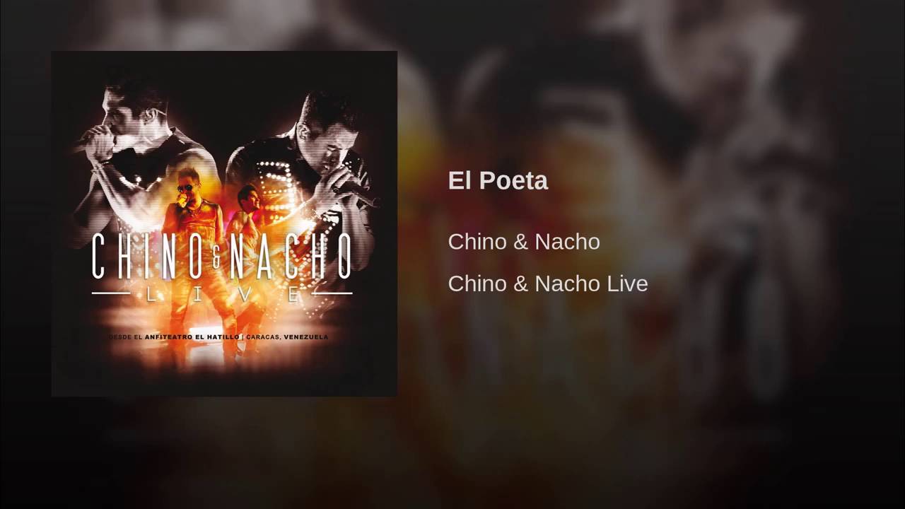 El Poeta (Live) - Chino & Nacho [En Vivo Desde El Anfiteatro el Hatillo ...