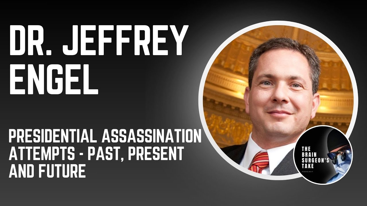 Dr. Jeffrey Engel: Presidential Assassination Attempts - Past, Present, and Future - YouTube