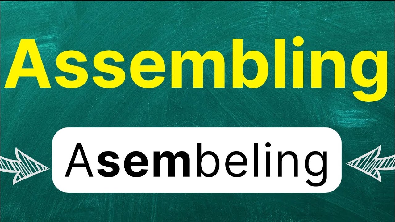 Cómo pronunciar: "assembling" "ensamblar" "armar" "montar" en inglés ...