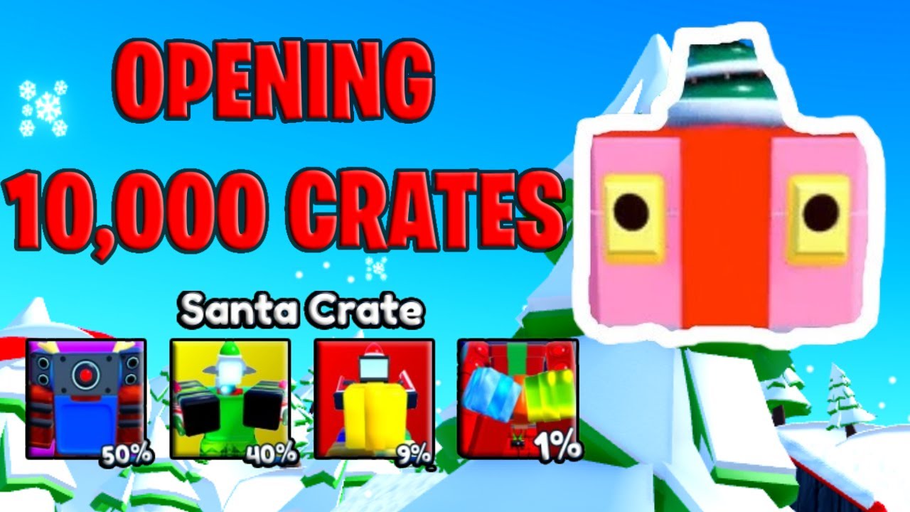 OPENING 10,000 SANTA CRATES IN TOILET TOWER DEFENSE - YouTube