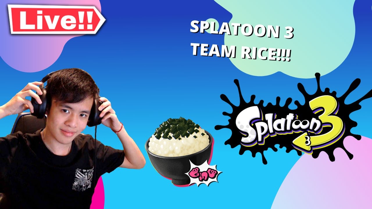 🔴LIVE!🔴[SPLATOON 3] HALFTIME! TEAM RICE!!! | Playing with VIEWERS - YouTube