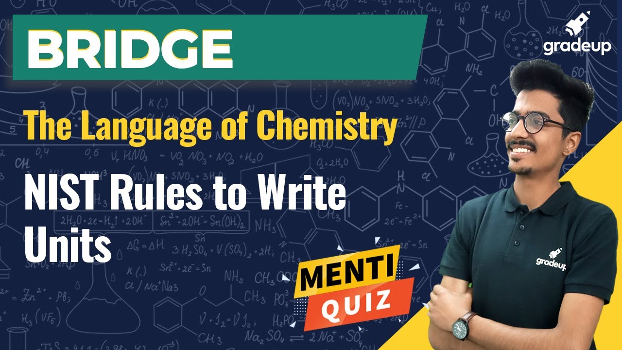 NIST Rules to Write Units | Bridge Series | CBSE | Chemistry | Sunil ...